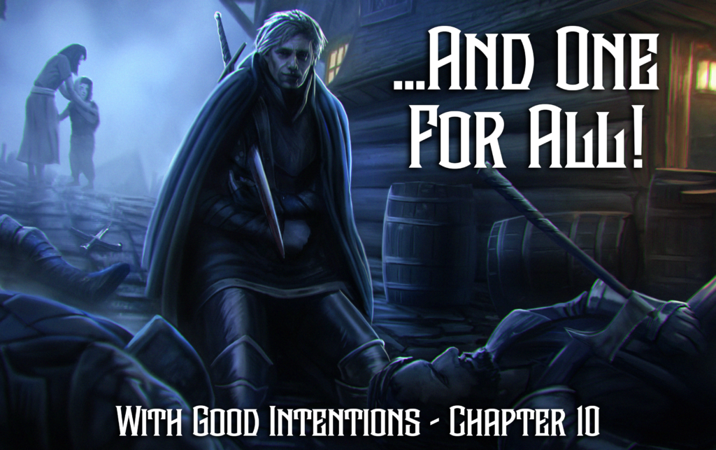 ...And One for All! - Chapter 10 - With Good Intentions - Pine Box ...
