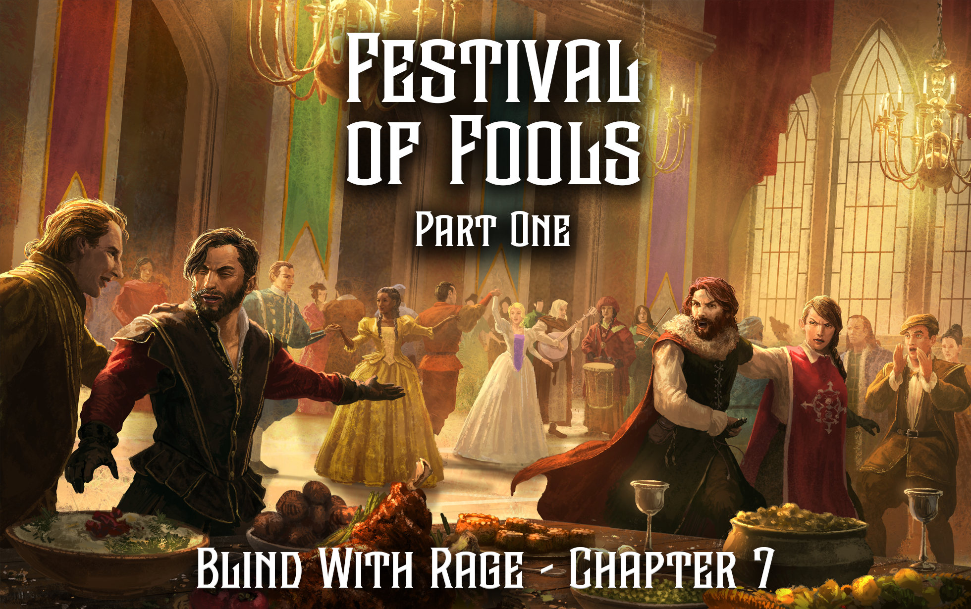 Festival of Fools Part One – Chapter 7 – Blind With Rage - Pine Box ...