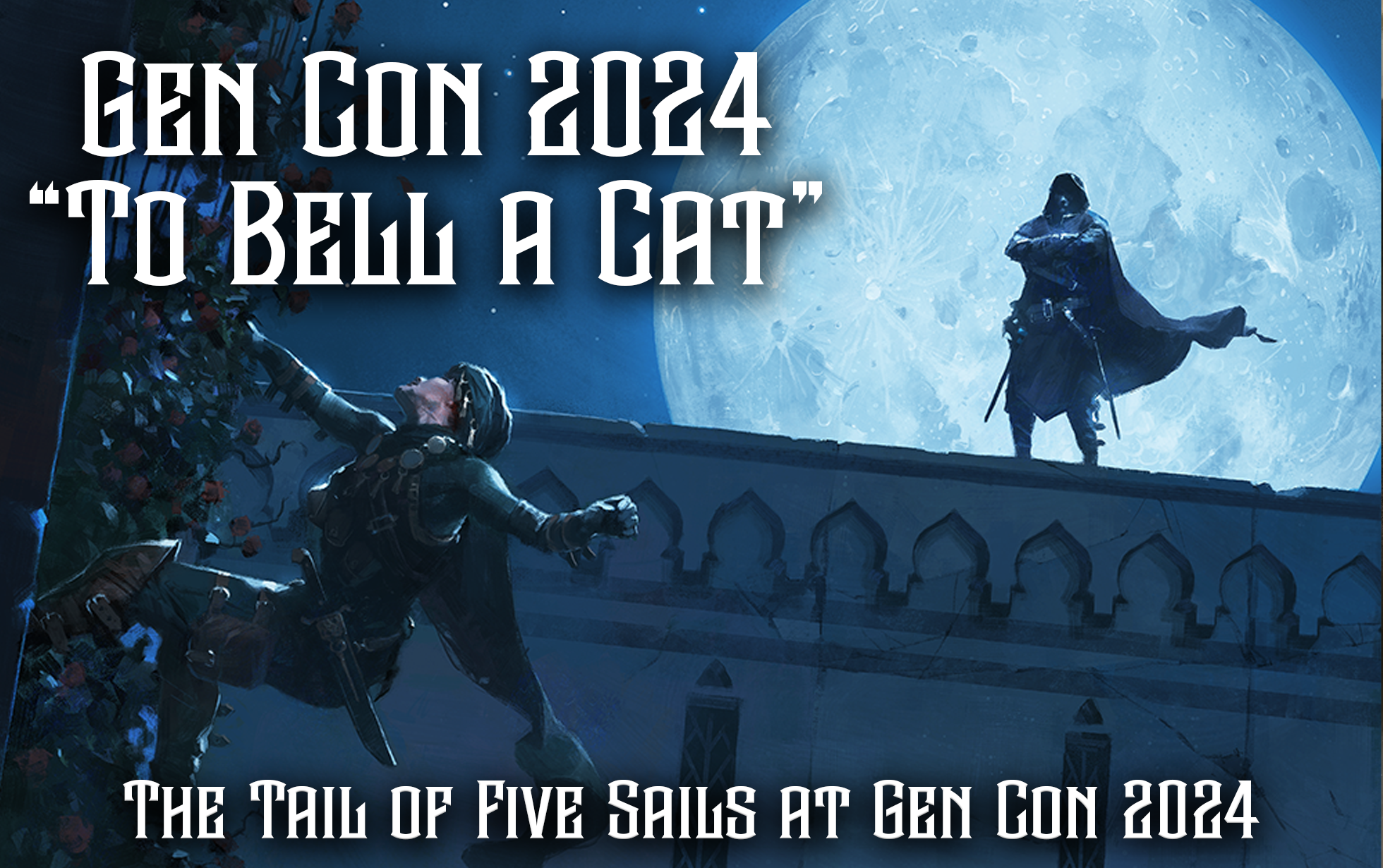 To Bell a Cat - Gen Con 2024's Living Story in Five Sails - Pine Box ...